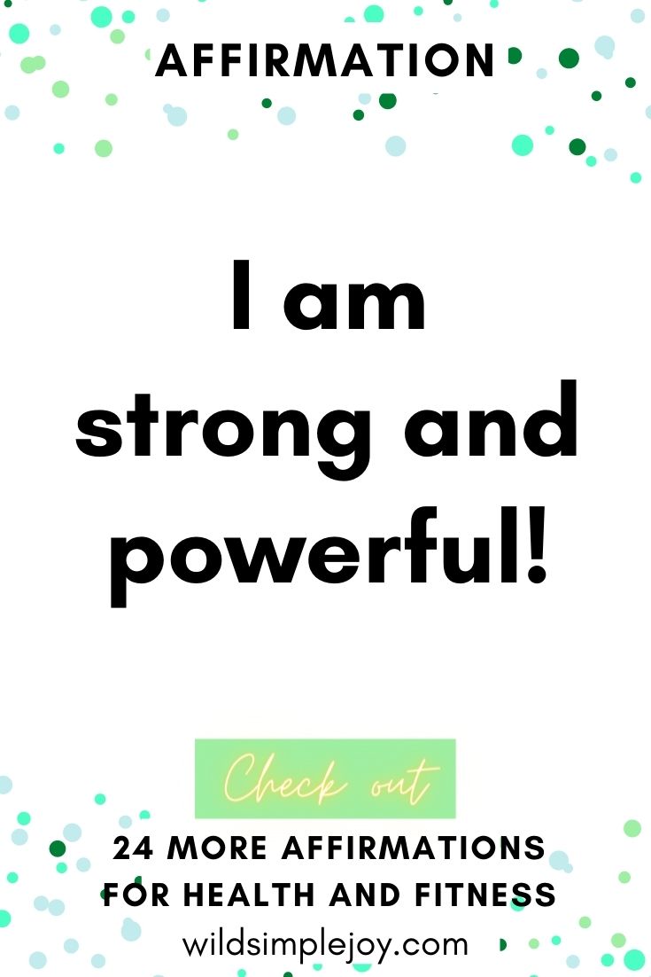 26 Positive Health Affirmations for Fitness and Wellness – Wild Simple Joy