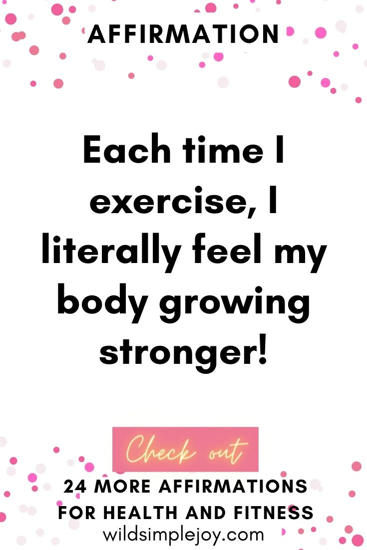 26 Positive Health Affirmations for Fitness and Wellness – Wild Simple Joy