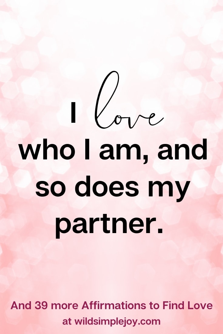 40 Affirmations to Attract Love, Romance and a Healthy Relationship ...