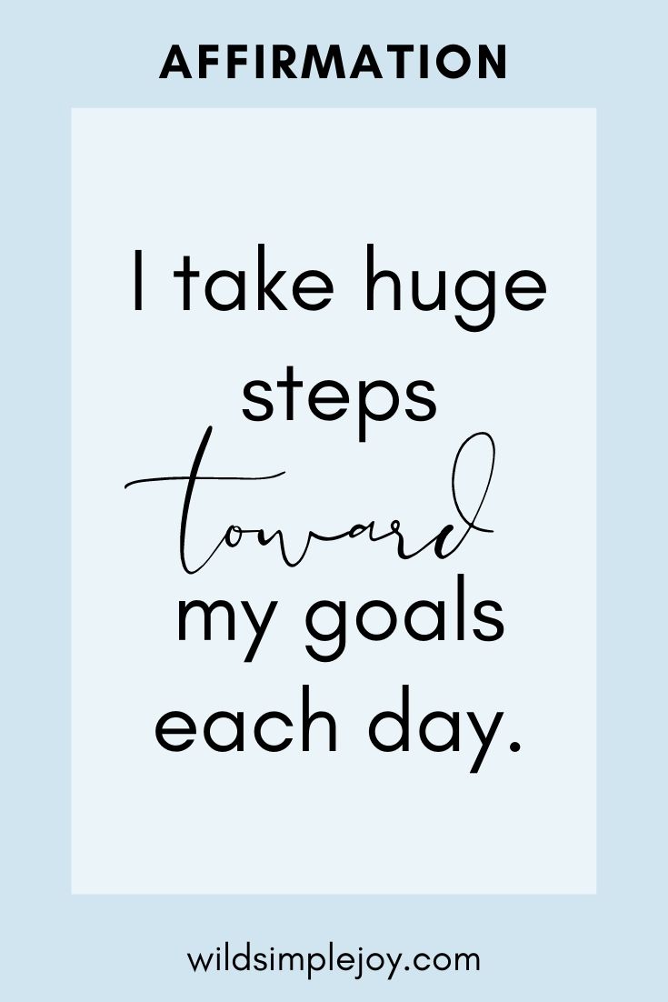 60 Success Affirmations to Smash Your Goals! – Wild Simple Joy