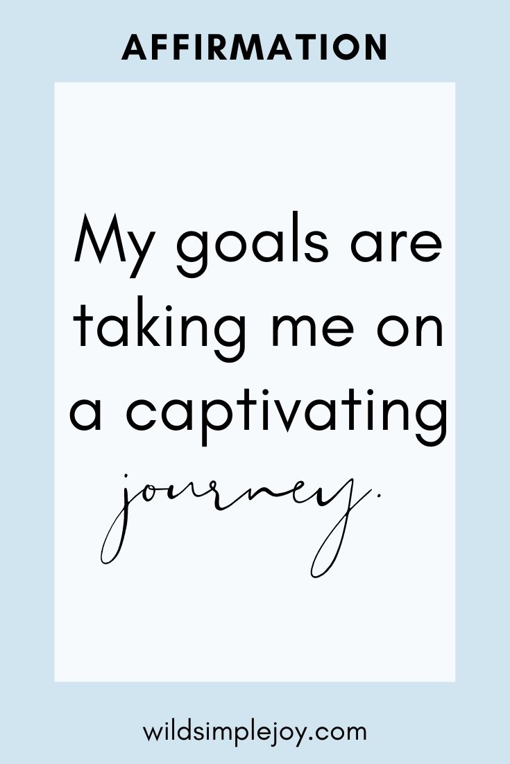 60 Success Affirmations to Smash Your Goals! – Wild Simple Joy