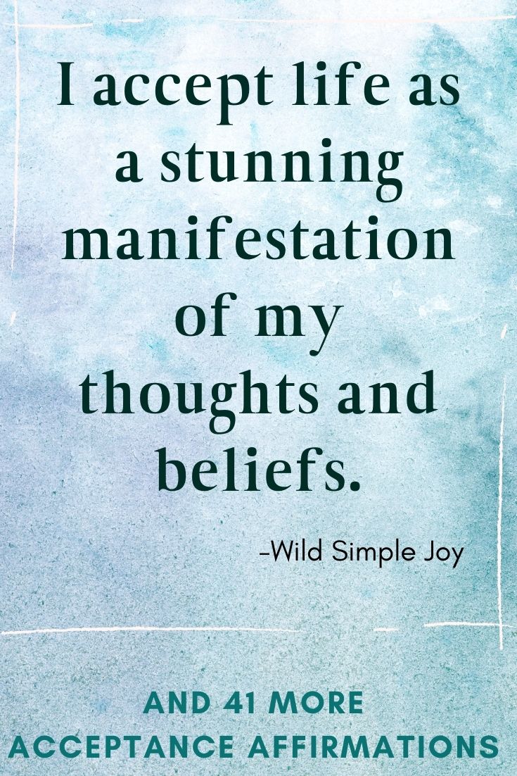 50 Affirmations for Acceptance and Deep Surrender – Wild Simple Joy
