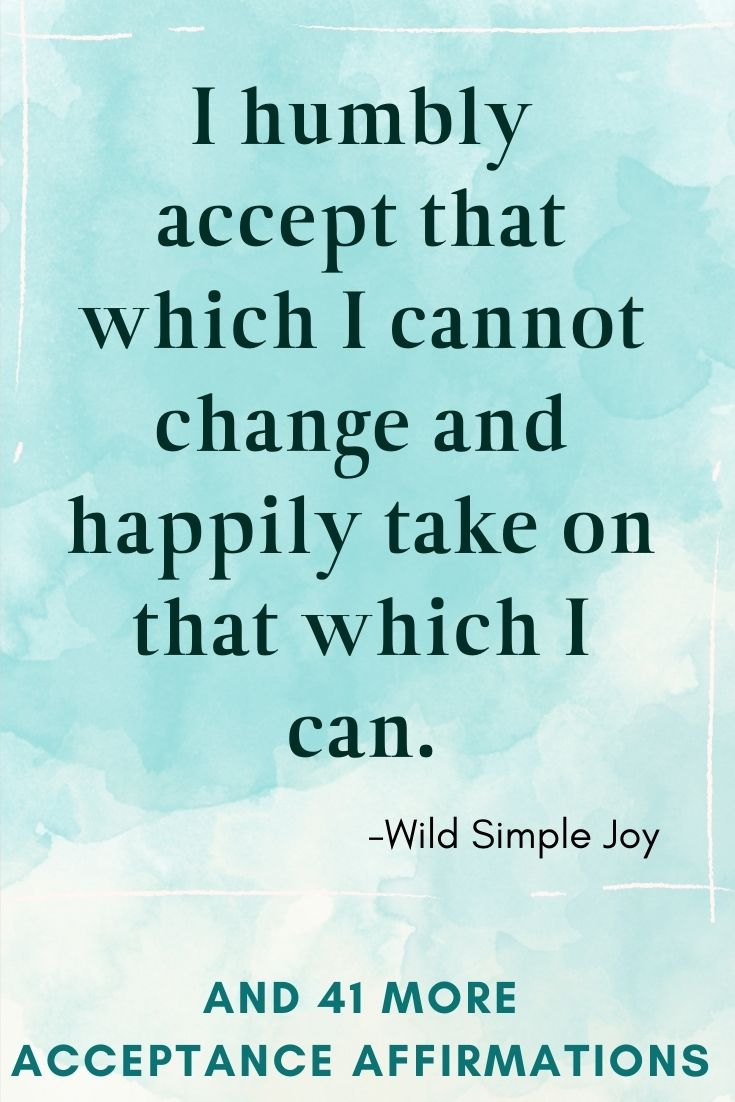 50 Affirmations for Acceptance and Deep Surrender – Wild Simple Joy