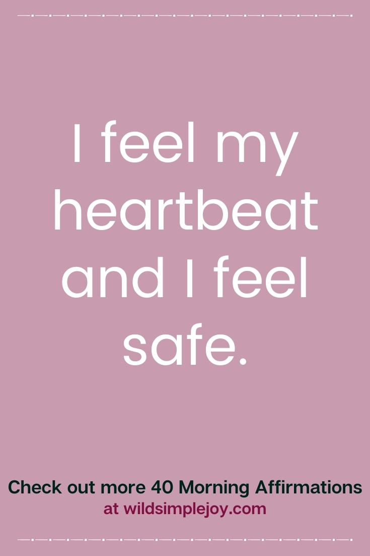 33 Affirmations for Safety and Security – Wild Simple Joy