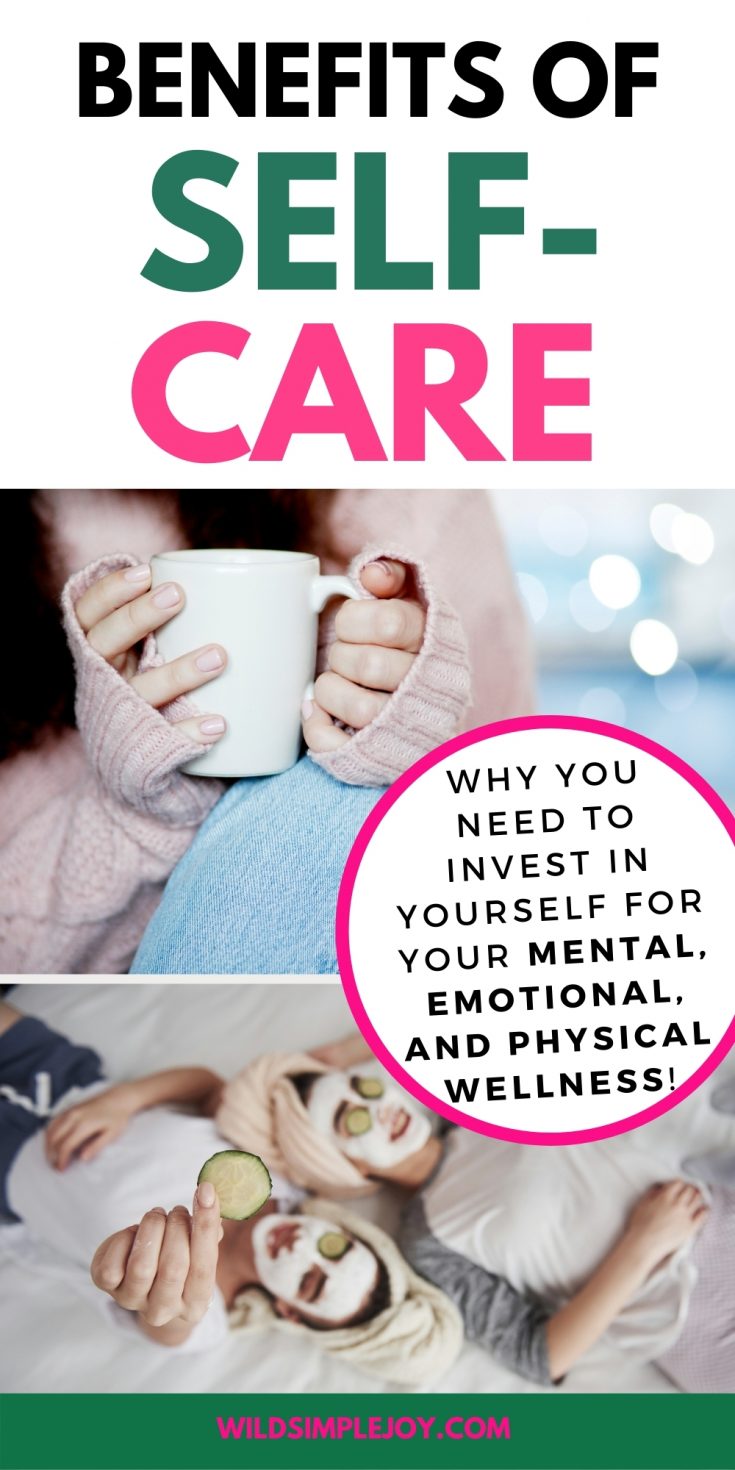 How to Invest in Yourself: 10 Amazing Benefits of Self-Care – Wild ...