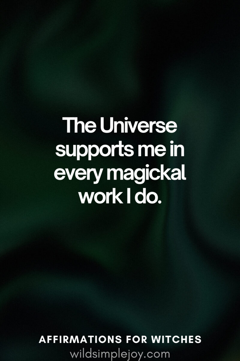 66 Powerful, Witchy Affirmations for Your Daily Magick – Wild Simple Joy