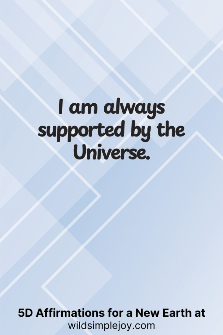 55 5D Affirmations for New Earth and Higher Consciousness – Wild Simple Joy