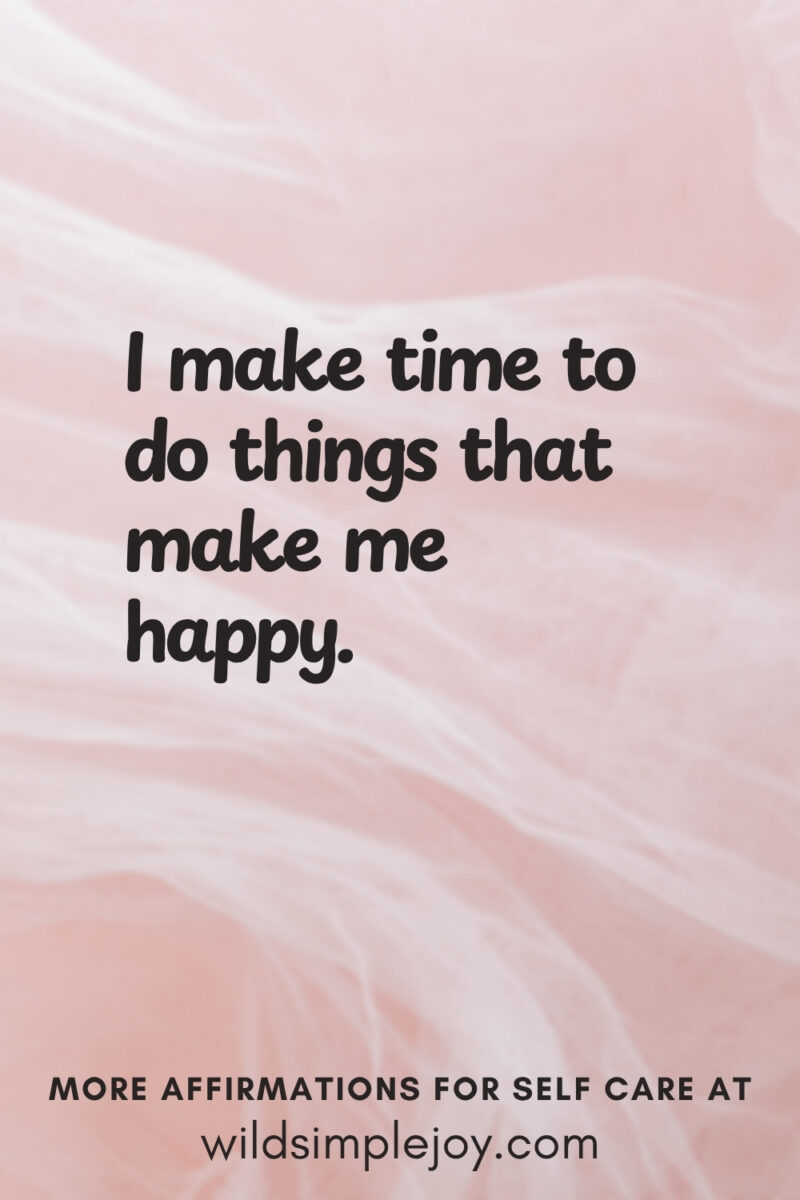 80 Positive Self-Care Affirmations All Women Will Benefit From – Wild ...
