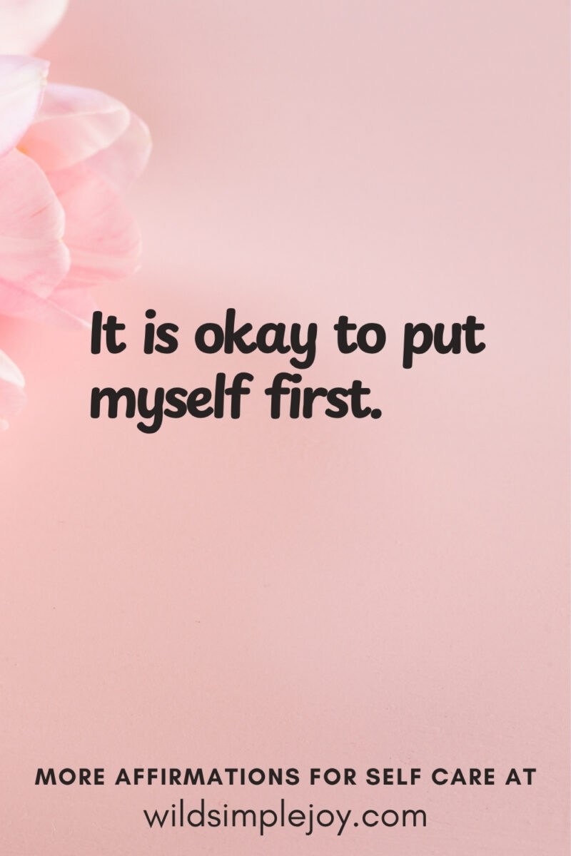 80 Positive Self-Care Affirmations All Women Will Benefit From – Wild ...
