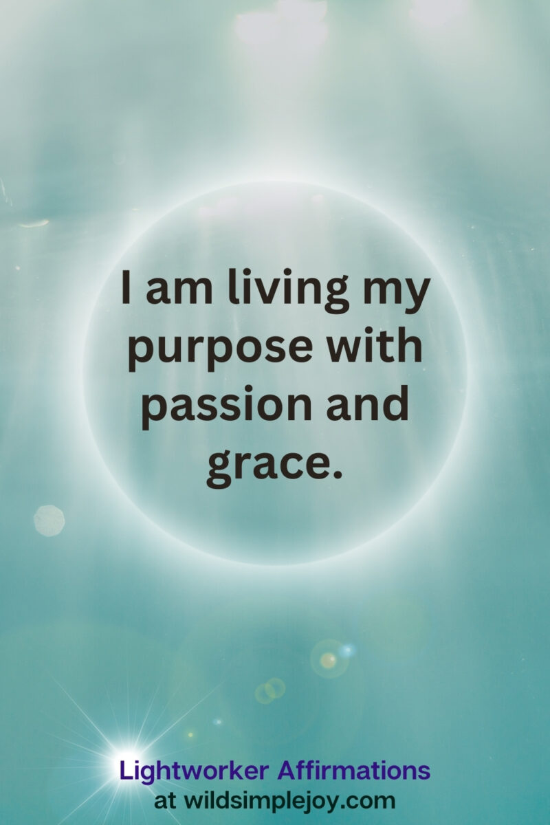 50 Lightworker Affirmations for Balance and Restoration – Wild Simple Joy