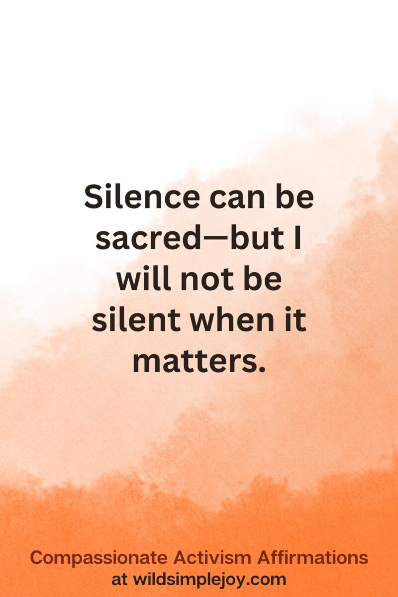 44 Affirmations for Activism with Compassion! – Wild Simple Joy